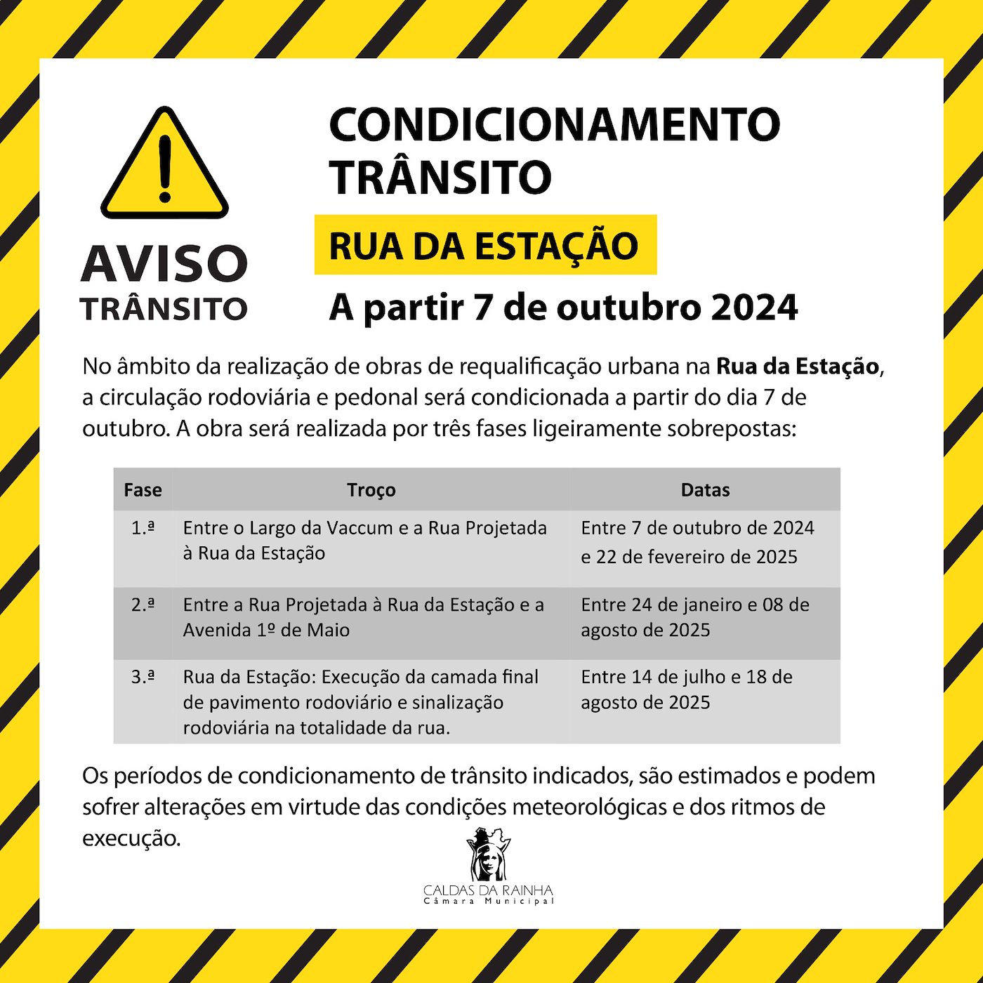 AVISO Condicionamento de trânsito - Rua da Estação